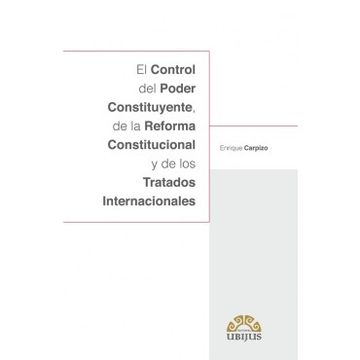 Libro El Control Del Poder Constituyente De La Reforma Constitucional Y ...