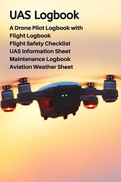 Libro Uas Logbook: A Drone Pilot Logbook | Flight Safety Checklist ...