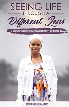 Libro Seeing Life Through a Different Lens: A Survivor's Memoir on ...