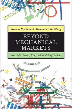 Libro beyond mechanical markets De roman frydman - Buscalibre Chile