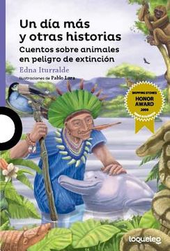 Libro Un Dia Mas y Otras Historias: Cuentos Sobre Animales En Peligro ...