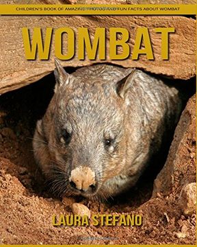 Libro Wombat: Children's Book of Amazing Photos and Fun Facts about ...