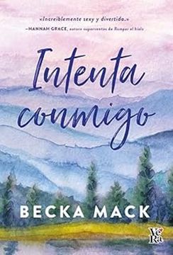 Libro INTENTA CONMIGO De Mack, Becka - Buscalibre México