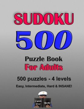 Libro Sudoku 500 Puzzle Book for Adults: 500 puzzles - 4 levels, Easy ...