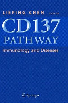 Libro cd137 pathway,immunology and diseases De lieping (edt) chen ...