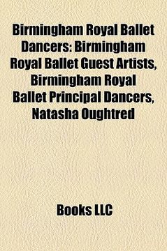 Libro birmingham royal ballet dancers: birmingham royal ballet guest ...