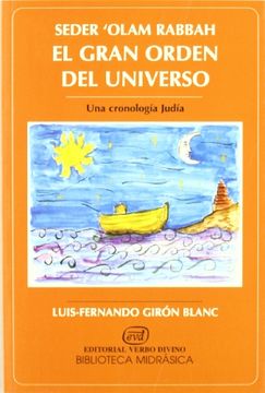 Libro seder" olam rabbah. el gran orden del universo De luis-fernando ...