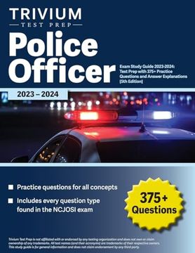 Libro Police Officer Exam Study Guide 2023-2024: Test Prep With 375 ...