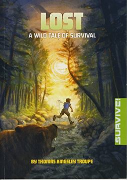 Libro Lost: A Wild Tale of Survival (Survive!) De Thomas Kingsley ...