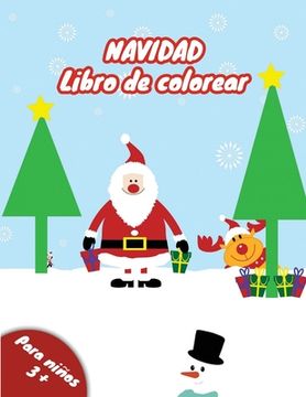 Libro Libro de Colorear: Feliz Navidad ! Un Perfecto regalo para sus ...