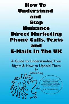 Libro How To Understand & Stop Nuisance Direct Marketing Phone Calls ...