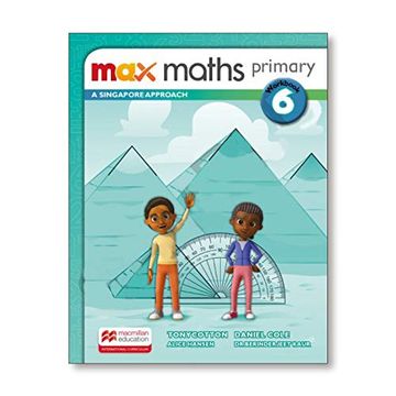 Libro Max Maths Primary a Singapore Approach Grade 6 Workbook De Alice Hansen - Buscalibre