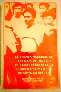 Libro el frente nacional de liberación, símbolo de la independencia, la ...