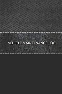 Libro Vehicle Maintenance Log: Vehicle Maintenance Checklist and ...