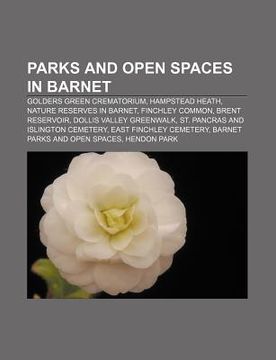 Libro parks and open spaces in barnet: golders green crematorium ...