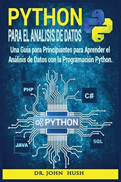 Libro Python Para el Análisis de Datos: Una Guía Para Principiantes ...