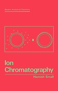 Libro Ion Chromatography (Modern Analytical Chemistry) (en Inglés) De ...