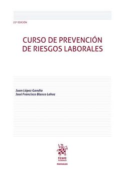 Libro Curso de Prevención de Riesgos Laborales 22ª Edición De José Francisco Blasco Lahoz; Juan ...