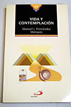 Libro vida y contemplación : aprende a vivir, aprende a convivir ...