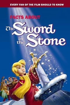 Libro Facts About The Sword In The Stone: Every Fan Of The Film Should ...