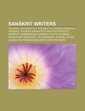 Libro sanskrit writers: k?lid?sa, recipients of the sahitya akademi award in sanskrit, sanskrit ...
