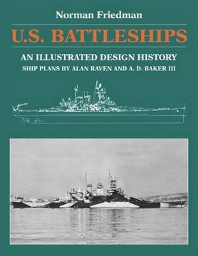 Libro U.S. Battleships: An Illustrated Design History De Norman ...