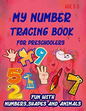 Libro My Number Tracing Book for Preschoolers: Give Your Child all the ...