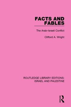 Libro Facts and Fables (Rle Israel and Palestine): The Arab-Israeli ...