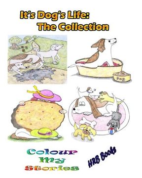 Libro It's Dog's Life: Colour My Stories; Let Sleeping Dog Lie; Puppy ...