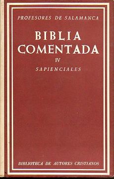 Libro biblia comentada. texto de la nácar-colunga. vol. iv ...