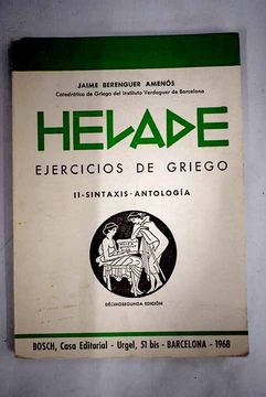 Libro Hélade: ejercicios de griego, tomo II De Berenguer Amenós, Jaime ...