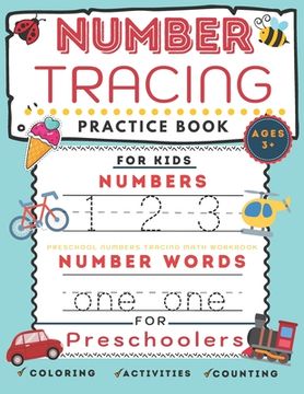 Libro Number tracing book for preschoolers and for kids ages 3+: Number ...
