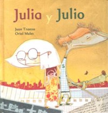 Libro julio y julia/ julio and julia De juan trastos - Buscalibre Colombia