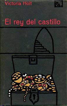 Libro el rey del castillo. 1ª edic. esp., victoria. holt, ISBN 1383420 ...