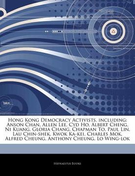 Libro articles on hong kong democracy activists, including: anson chan ...