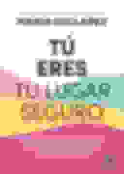 Libro Tú eres tu lugar seguro De María Esclapez - Buscalibre