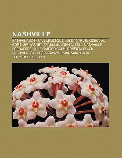 Libro nashville: nashvilianos, paul levesque, miley cyrus, kesha, al ...