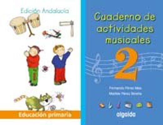 Libro cuaderno de actividades musicales, 2 educación primaria, 1 ciclo ...