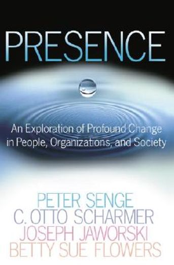 Libro presence,an exploration of profound change in people ...