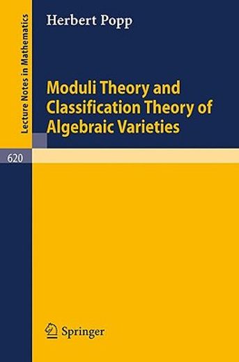 Libro moduli theory and classification theory of algebraic varieties ...