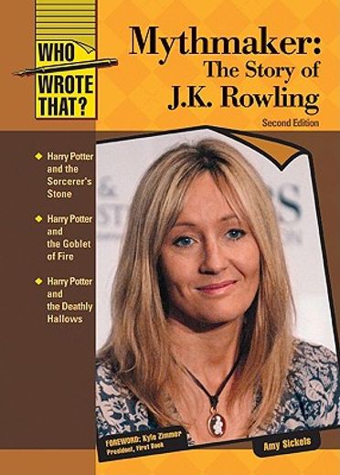 Libro mythmaker,the story of j.k. rowling De amy sickels - Buscalibre