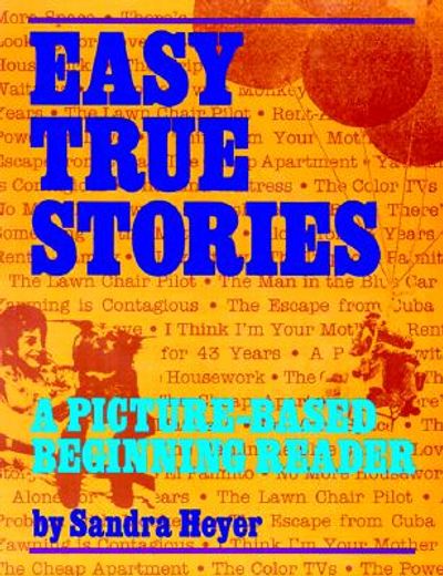 Libro easy true stories,a picture-based beginning reader De sandra ...