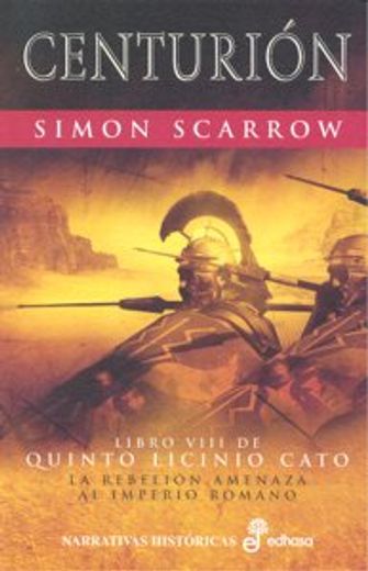 Libro centurion (Saga Águila 8) De simon scarrow - Buscalibre Perú