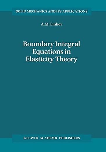 Libro boundary integral equations in elasticity theory (en Inglés) De linkov - Buscalibre