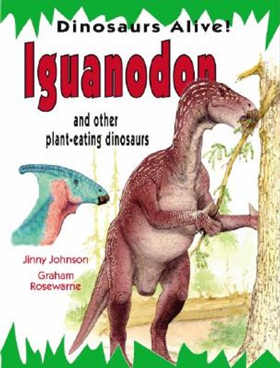 Libro iguanodon and other plant-eating dinosaurs De jinny johnson ...