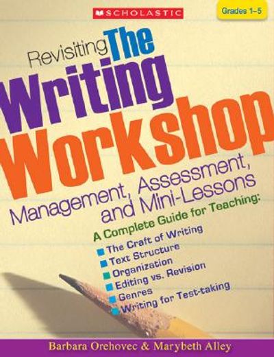 Libro revisiting the writing workshop,management, assessment, and mini ...