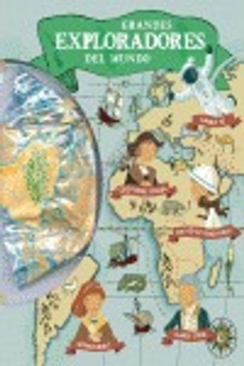 Libro grandes exploradores del mundo, varios autores, ISBN ...