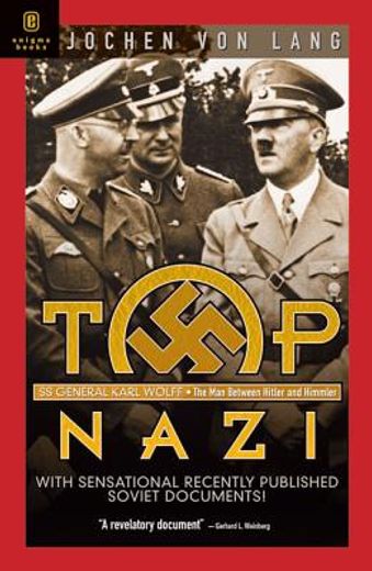 Libro top nazi,ss general karl wolff: the man between hitler and ...