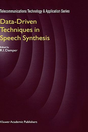 Libro data-driven techniques in speech synthesis (en Inglés) De - Buscalibre