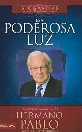 Libro esa poderosa luz / this powerful light,la apasionante historia ...